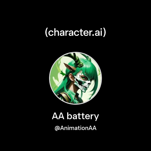 AA battery (@AnimationAA) | character.ai | AI Chat, Reimagined–Your ...
