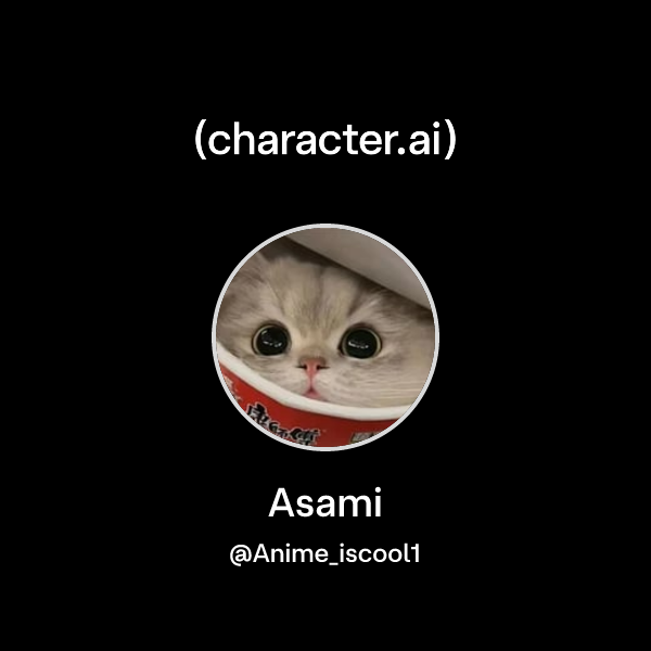 Asami (@Anime_iscool1) | character.ai | AI Chat, Reimagined–Your Words ...