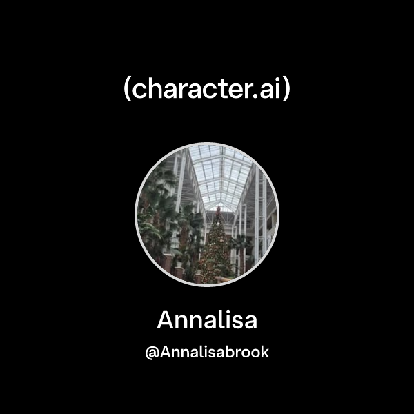 Annalisa (@Annalisabrook) | character.ai | AI Chat, Reimagined–Your ...