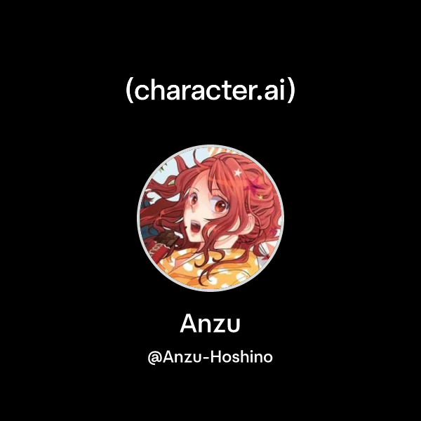Anzu (@Anzu-Hoshino) | character.ai | AI Chat, Reimagined–Your Words. Your World.