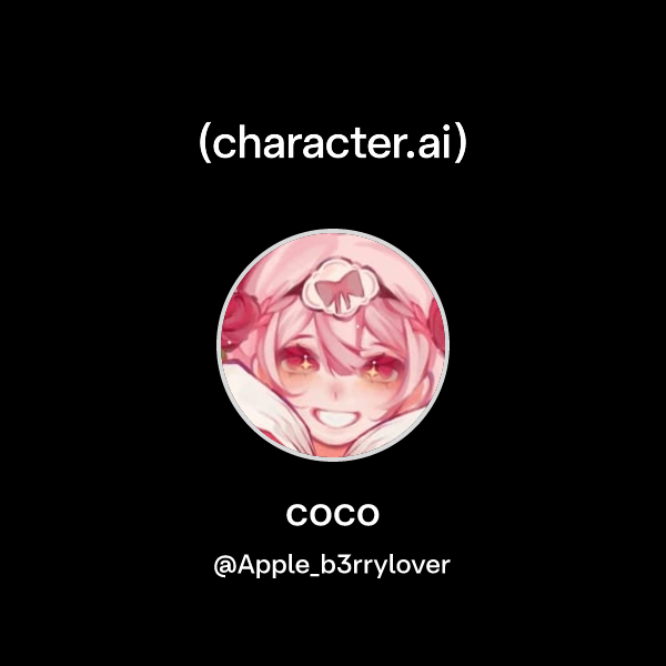 coco (@Apple_b3rrylover) | character.ai | AI Chat, Reimagined–Your ...