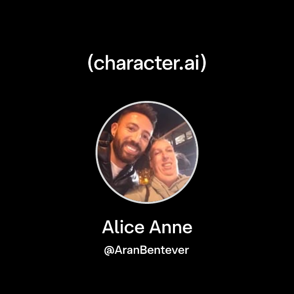 Alice Anne (@AranBentever) | character.ai | AI Chat, Reimagined–Your ...