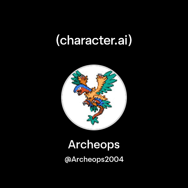 Archeops (@Archeops2004) | character.ai | Personalized AI for every ...