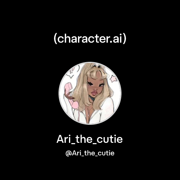 Ari_the_cutie (@Ari_the_cutie) | character.ai | AI Chat, Reimagined ...