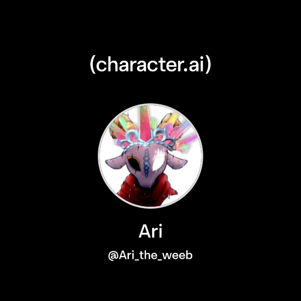 Ari (@Ari_the_weeb) | character.ai | AI Chat, Reimagined–Your Words ...