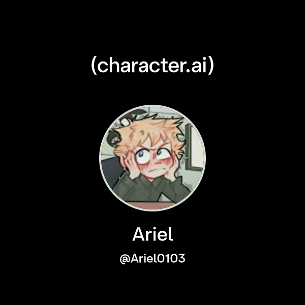 Ariel (@Ariel0103) | character.ai | AI Chat, Reimagined–Your Words ...