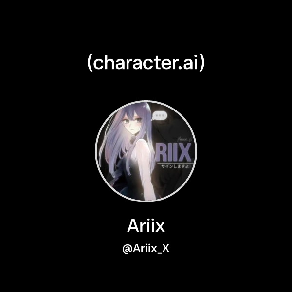 Ariix (@Ariix_X) | character.ai | Personalized AI for every moment of ...