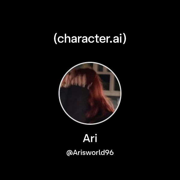 Ari (@Arisworld96) | character.ai | Personalized AI for every moment of ...