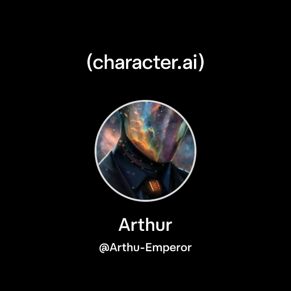 Arthur (@Arthu-Emperor) | character.ai | AI Chat, Reimagined–Your Words ...