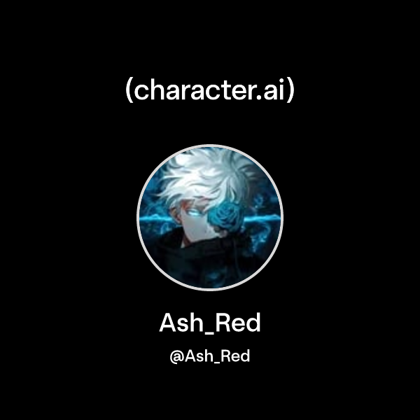 Ash_Red (@Ash_Red) | character.ai | Personalized AI for every moment of ...