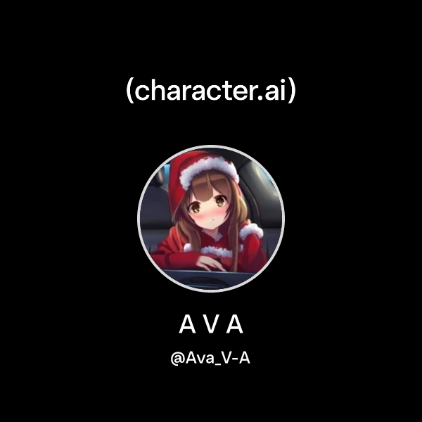 A V A (@Ava_V-A) | character.ai | AI Chat, Reimagined–Your Words. Your ...