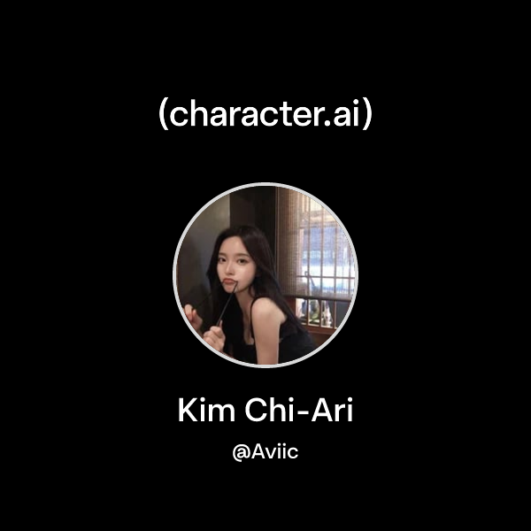 Kim Chi-Ari (@Aviic) | character.ai | AI Chat, Reimagined–Your Words ...