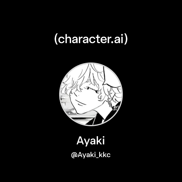 Ayaki (@Ayaki_kkc) | character.ai | AI Chat, Reimagined–Your Words ...