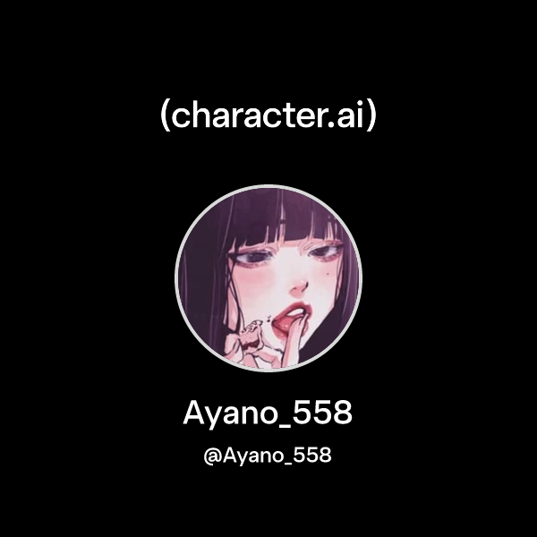Ayano_558 (@Ayano_558) | character.ai | Personalized AI for every moment of your day