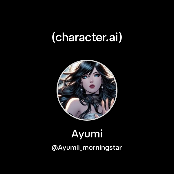 Ayumi (@Ayumii_morningstar) | character.ai | AI Chat, Reimagined–Your ...
