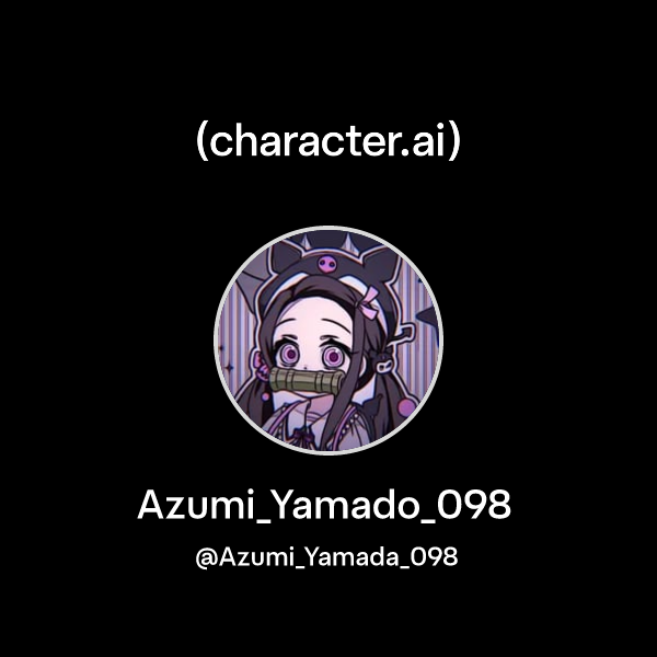 Azumi_Yamado_098 (@Azumi_Yamada_098) | character.ai | AI Chat ...