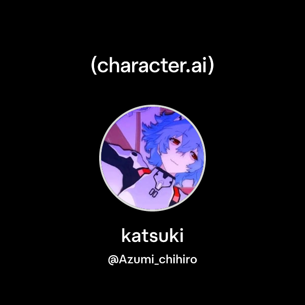 katsuki (@Azumi_chihiro) | character.ai | AI Chat, Reimagined–Your ...