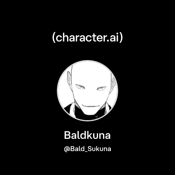 Baldkuna (@Bald_Sukuna) | character.ai | AI Chat, Reimagined–Your Words ...