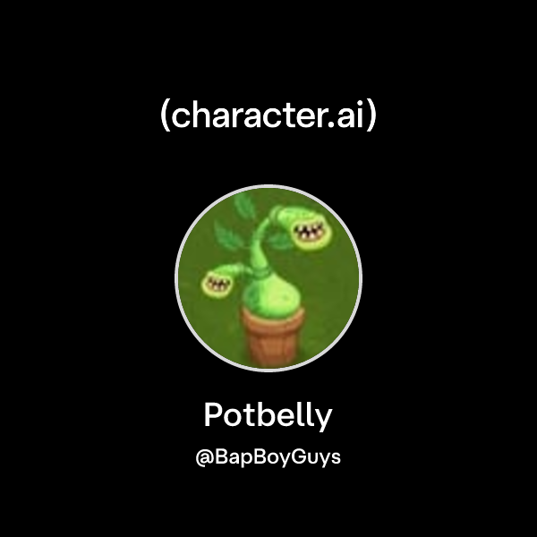 Potbelly (@BapBoyGuys) | character.ai | AI Chat, Reimagined–Your Words ...