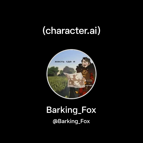 Barking_Fox (@Barking_Fox) | character.ai | Personalized AI for every ...