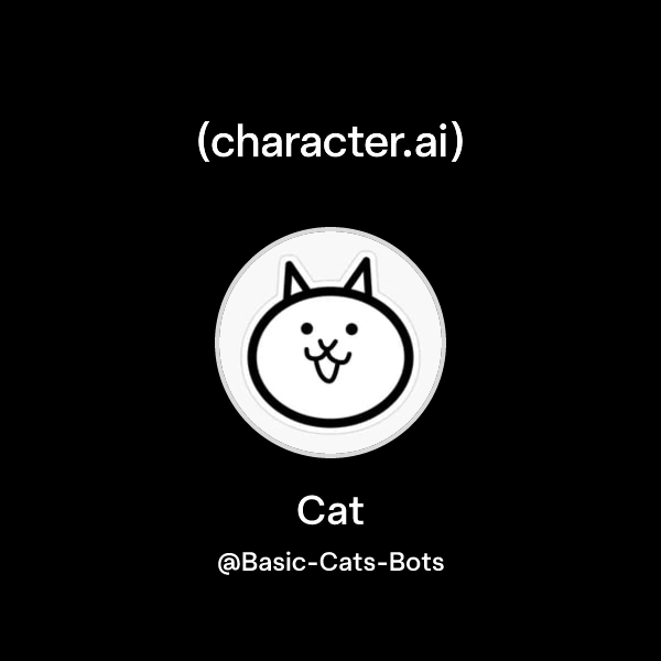 Cat (@Basic-Cats-Bots) | character.ai | AI Chat, Reimagined–Your Words ...