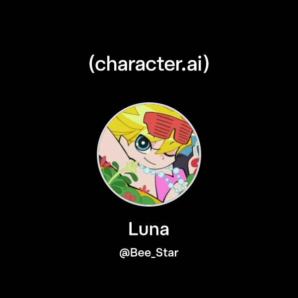 Luna (@Bee_Star) | character.ai | Personalized AI for every moment of ...