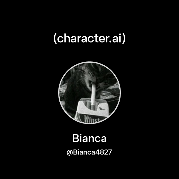 Bianca (@Bianca4827) | character.ai | AI Chat, Reimagined–Your Words ...