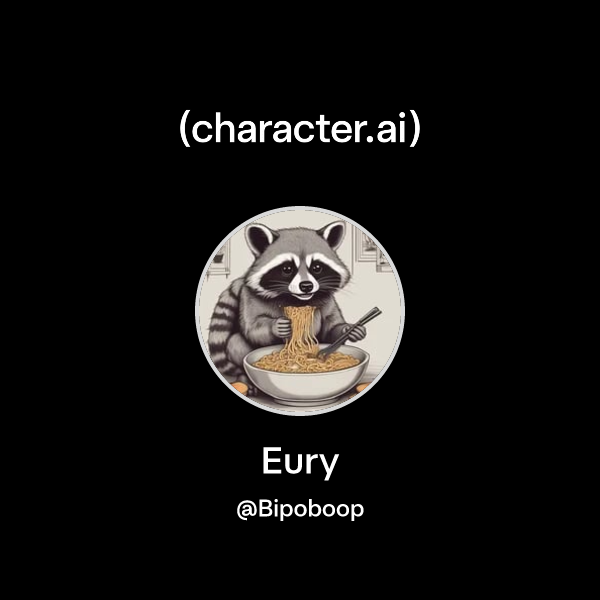 Eury (@Bipoboop) | character.ai | AI Chat, Reimagined–Your Words. Your ...