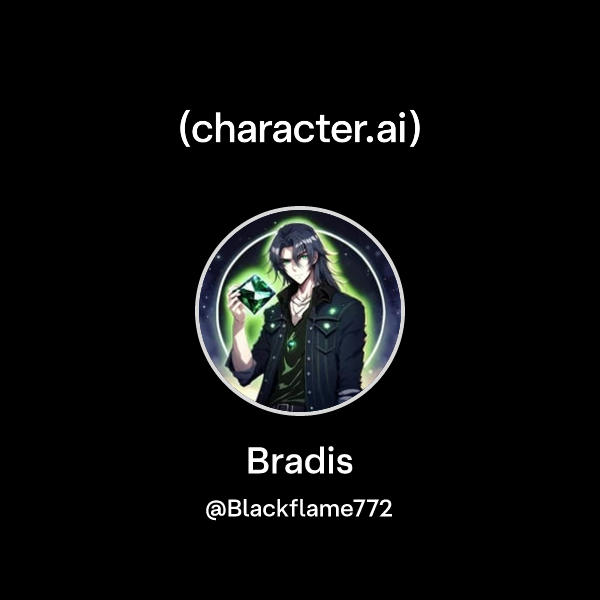 Bradis (@Blackflame772) | character.ai | AI Chat, Reimagined–Your Words ...