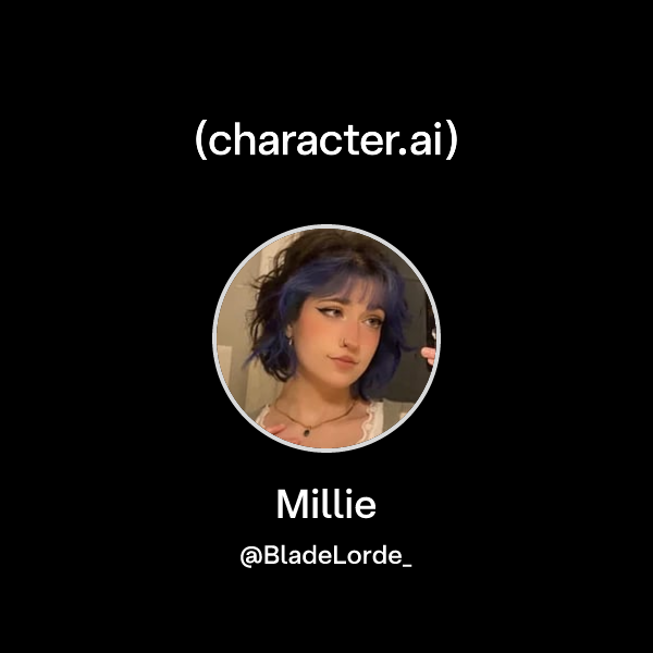 Millie (@BladeLorde_) | character.ai | AI Chat, Reimagined–Your Words ...