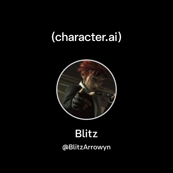 Blitz (@BlitzArrowyn) | character.ai | AI Chat, Reimagined–Your Words ...