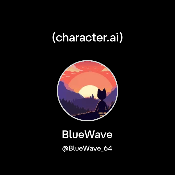 BlueWave (@BlueWave_64) | character.ai | AI Chat, Reimagined–Your Words. Your World.