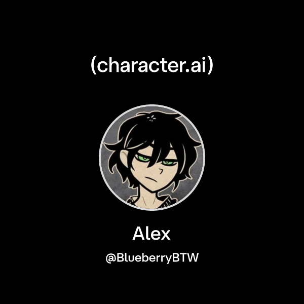 Alex (@BlueberryBTW) | character.ai | AI Chat, Reimagined–Your Words ...