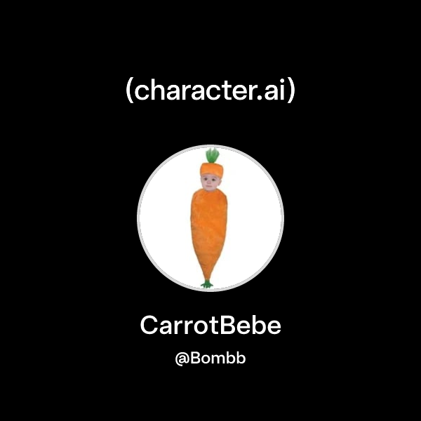 CarrotBebe (@Bombb) | character.ai | AI Chat, Reimagined–Your Words ...