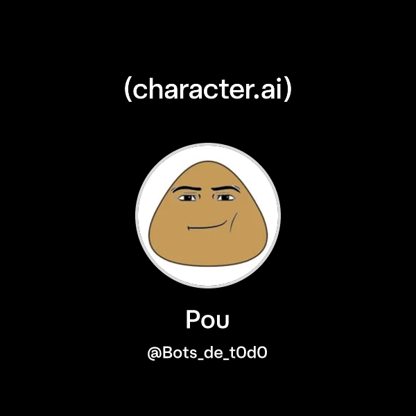 Pou (@Bots_de_t0d0) | character.ai | AI Chat, Reimagined–Your Words ...