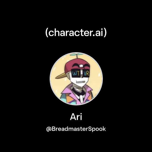 Ari (@BreadmasterSpook) | character.ai | AI Chat, Reimagined–Your Words. Your World.