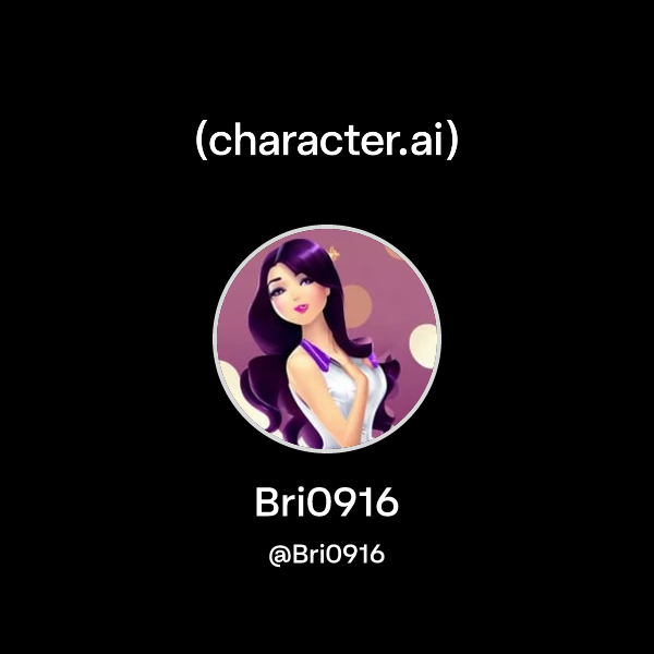Bri0916 (@Bri0916) | character.ai | AI Chat, Reimagined–Your Words ...