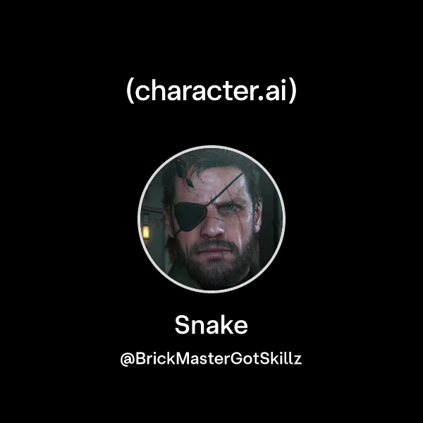Snake (@BrickMasterGotSkillz) | character.ai | AI Chat, Reimagined–Your ...
