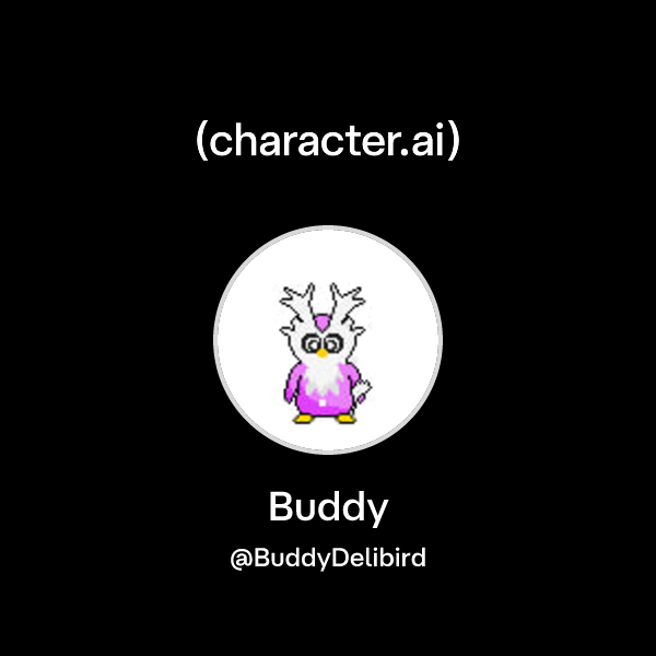 Buddy (@BuddyDelibird) | character.ai | AI Chat, Reimagined–Your Words ...