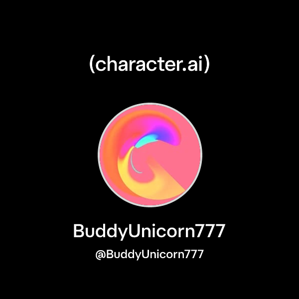 BuddyUnicorn777 (@BuddyUnicorn777) | character.ai | AI Chat, Reimagined ...
