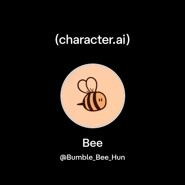Bee (@Bumble_Bee_Hun) | character.ai | AI Chat, Reimagined–Your Words ...