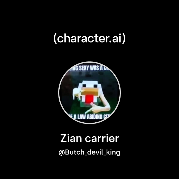 Zian carrier (@Butch_devil_king) | character.ai | AI Chat, Reimagined ...
