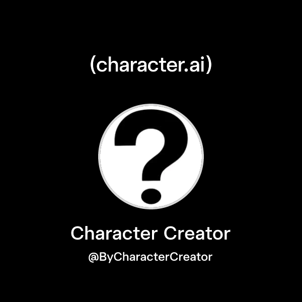 Character Creator (@ByCharacterCreator) | character.ai | AI Chat ...