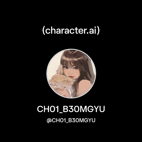 CH01_B30MGYU (@CH01_B30MGYU) | character.ai | AI Chat, Reimagined–Your Words. Your World.
