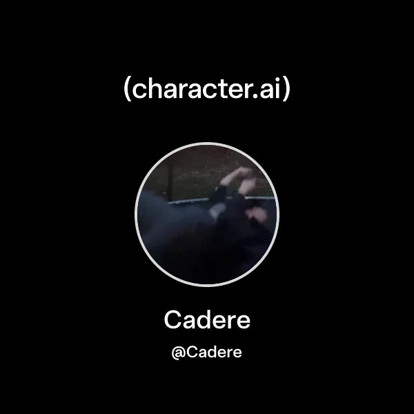 Cadere (@Cadere) | character.ai | AI Chat, Reimagined–Your Words. Your ...