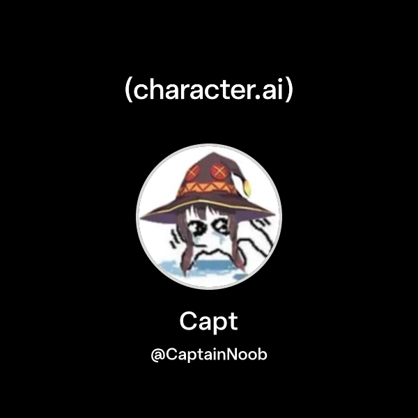Capt (@CaptainNoob) | character.ai | AI Chat, Reimagined–Your Words ...