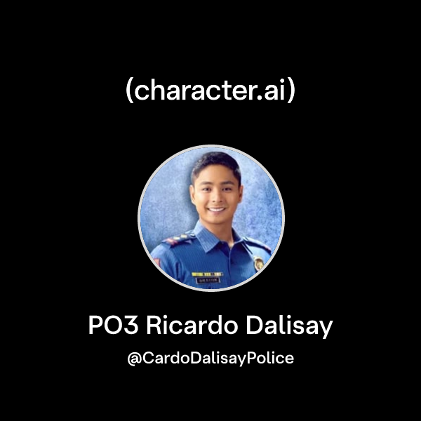 PO3 Ricardo Dalisay (@CardoDalisayPolice) | character.ai | AI Chat ...