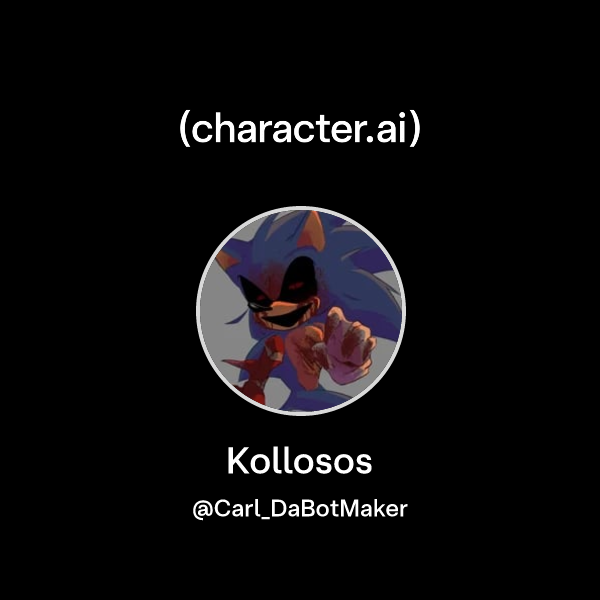 Kollosos (@Carl_DaBotMaker) | character.ai | AI Chat, Reimagined–Your ...