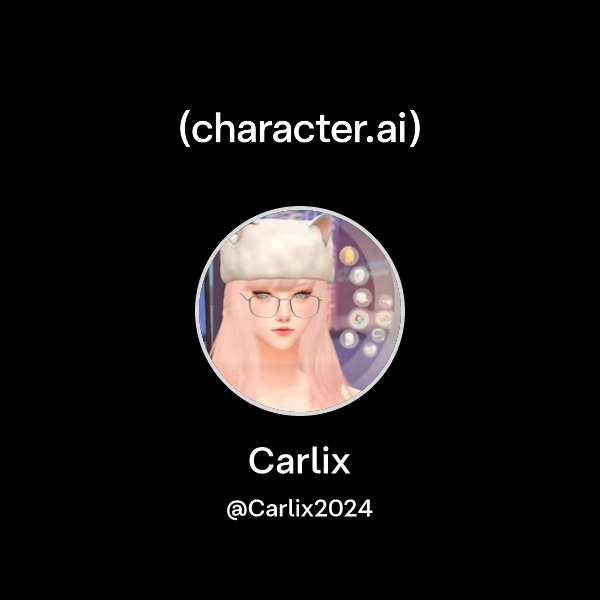 Carlix (@Carlix2024) | character.ai | AI Chat, Reimagined–Your Words ...