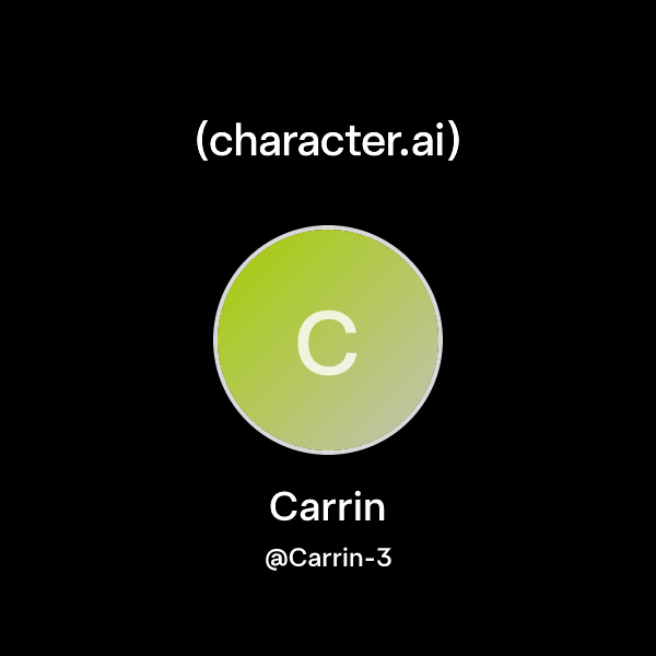 Carrin (@Carrin-3) | character.ai | AI Chat, Reimagined–Your Words ...